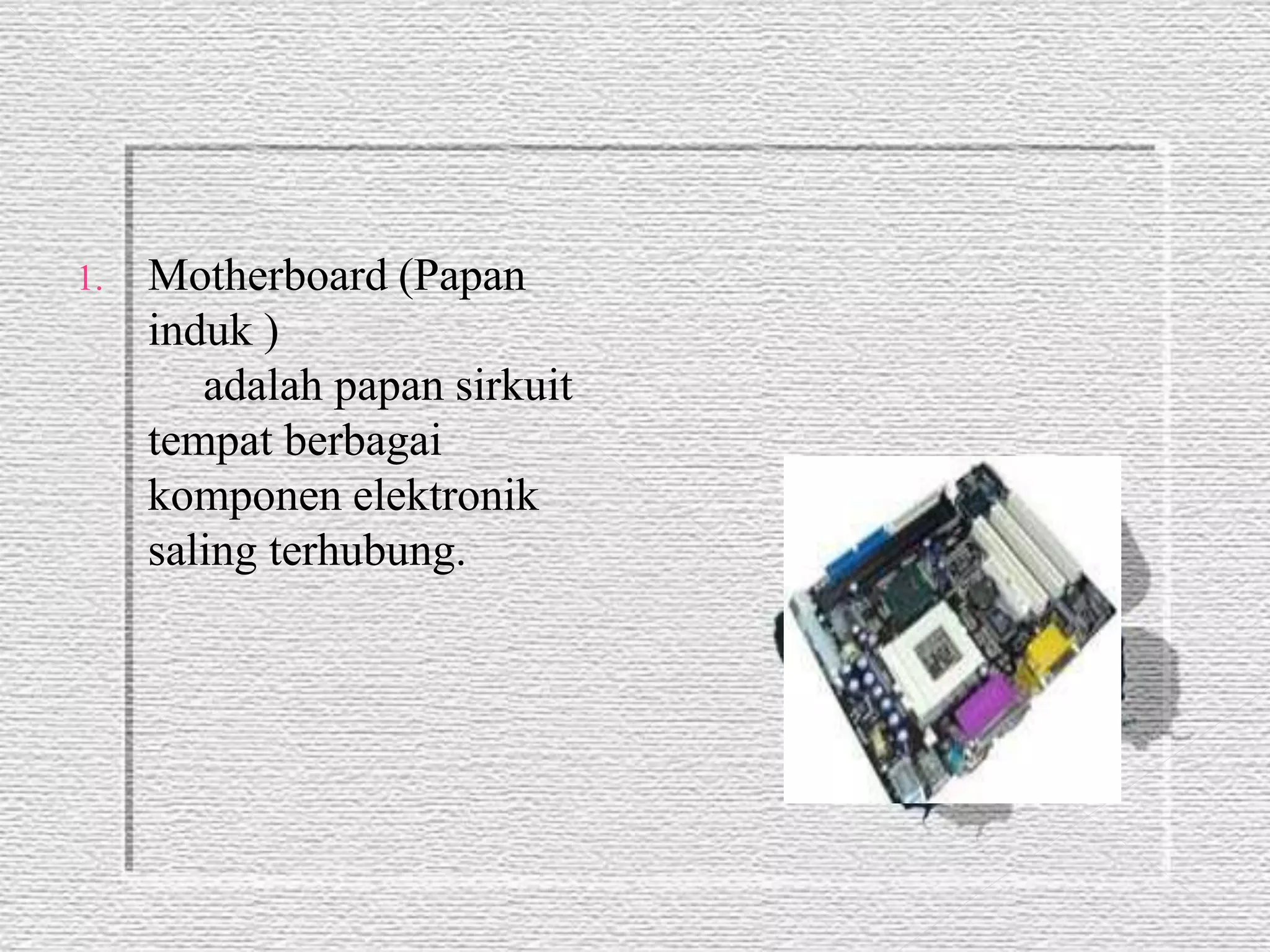 Perangkat Keras Komputer (Hardware) | PPTX