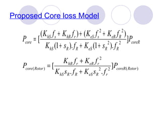 Modeling and Estimation of Core Losses for Doubly-fed Wound Rotor ...