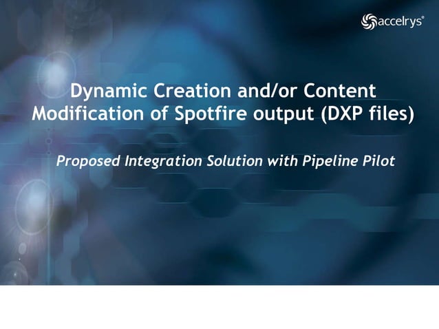 Spotfire Integration & Dynamic Output creation | PPT | Operating ...