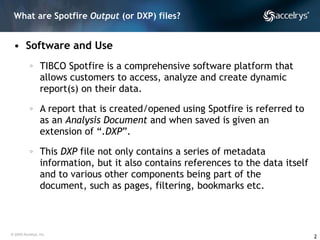 Spotfire Integration & Dynamic Output creation | PPT
