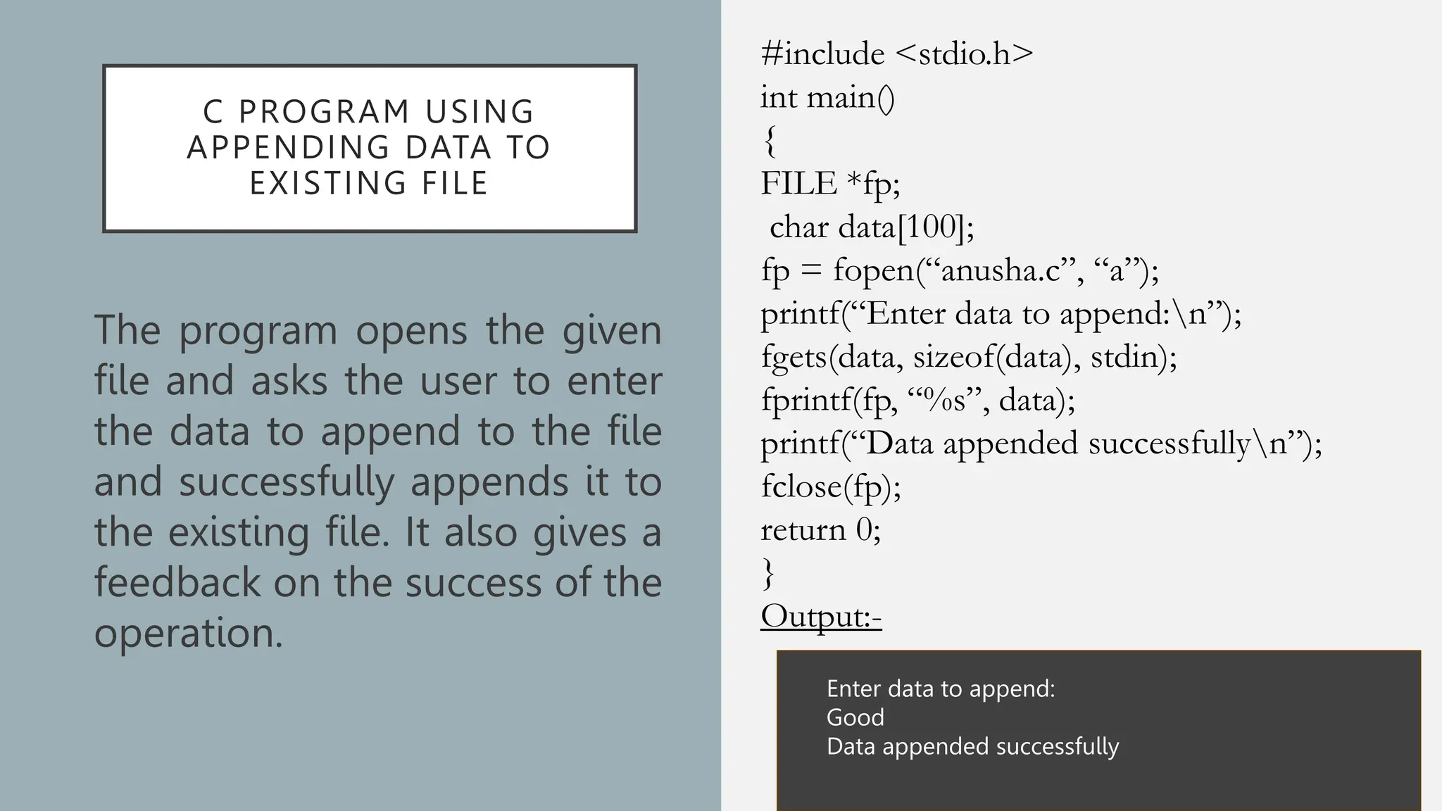 APPENEDING OF DATA TO AN EXISTING FILES. | PPTX
