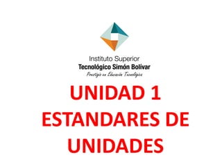 PPT-01-U01-SIMBOLOS-SI-CONVERSIONES unidades | PDF