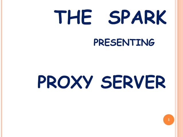Proxy Server | PPT | Internet | Computing