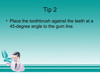 Tips For Brushing | PPT