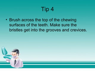 Tips For Brushing | PPT
