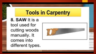 Carpentry Grade 8 CarpentryPPT-1-TLE-Grade-8-3rd-Quarter-2022-2023.pptx
