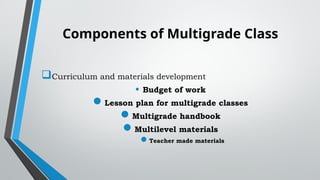 Multi grade classes lecture and itsC.pptx
