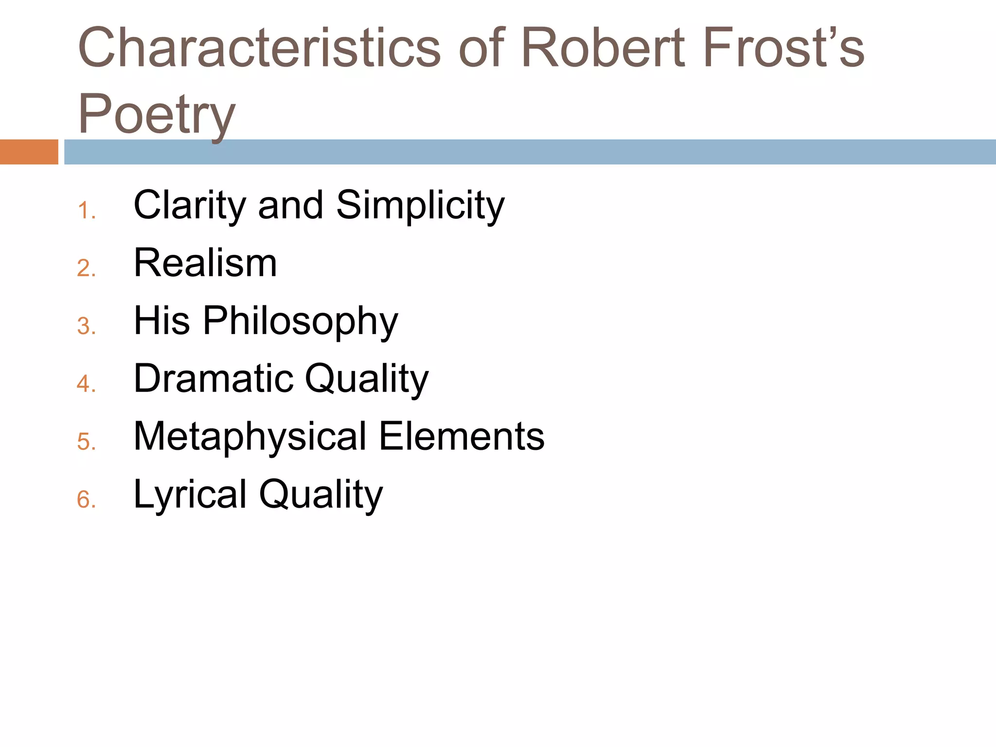 Characteristics of the poetry of Robert Frost | PPTX | Poetry | Books ...