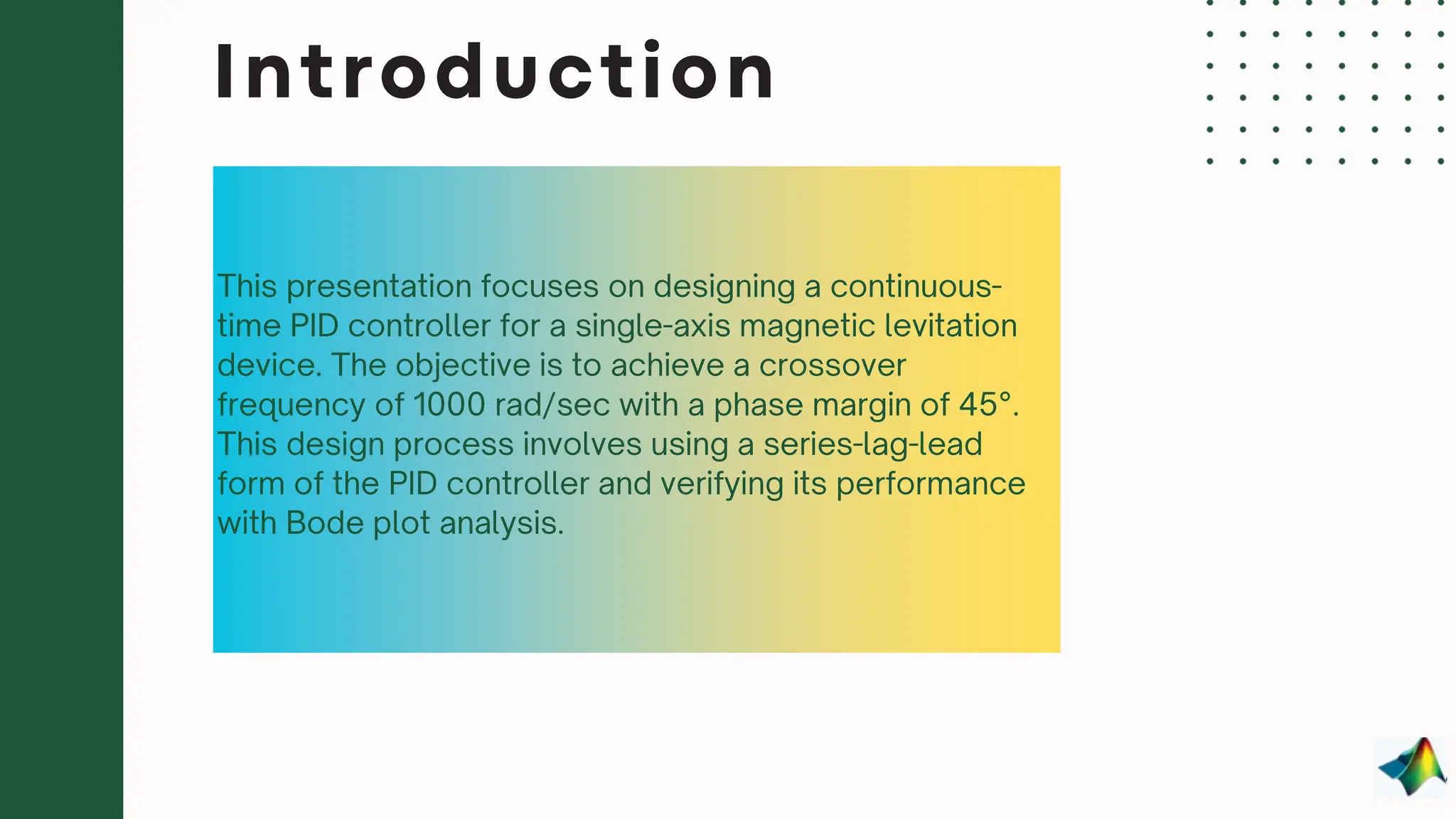 Continuous-Time PID Controller Design for Magnetic Levitation Device- A ...