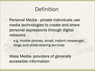 Personal media | PPT | Technology & Computing