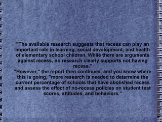 Is Recess THAT important? | PPT