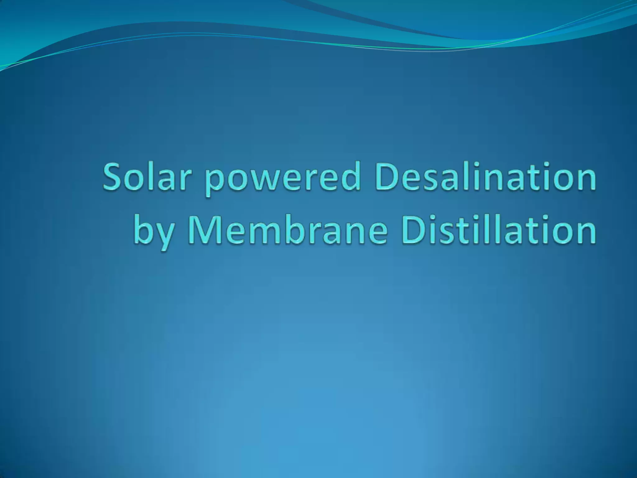 solar distillation | PPTX