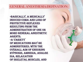 GENERAL ANESTHESIA AND ITS COMPLICATIONS | PPTX