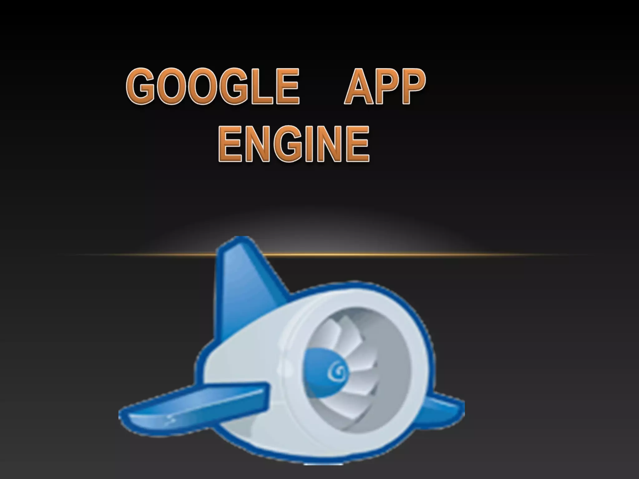 Google App Engine | PPT