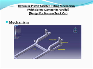 Tilting Mechanism for a Four Wheeler Vehicle | PPT