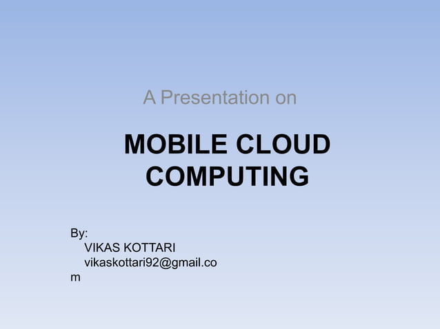 Mobile Cloud Computing | PPTX