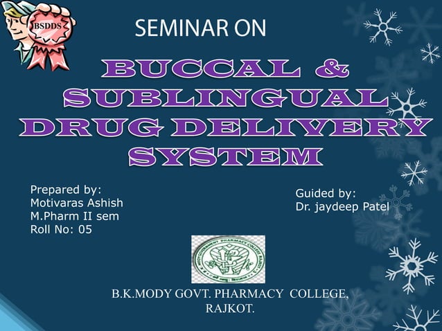 Buccal &Sublingual Drug Delivery System | PPTX | Ear, Nose and Throat ...