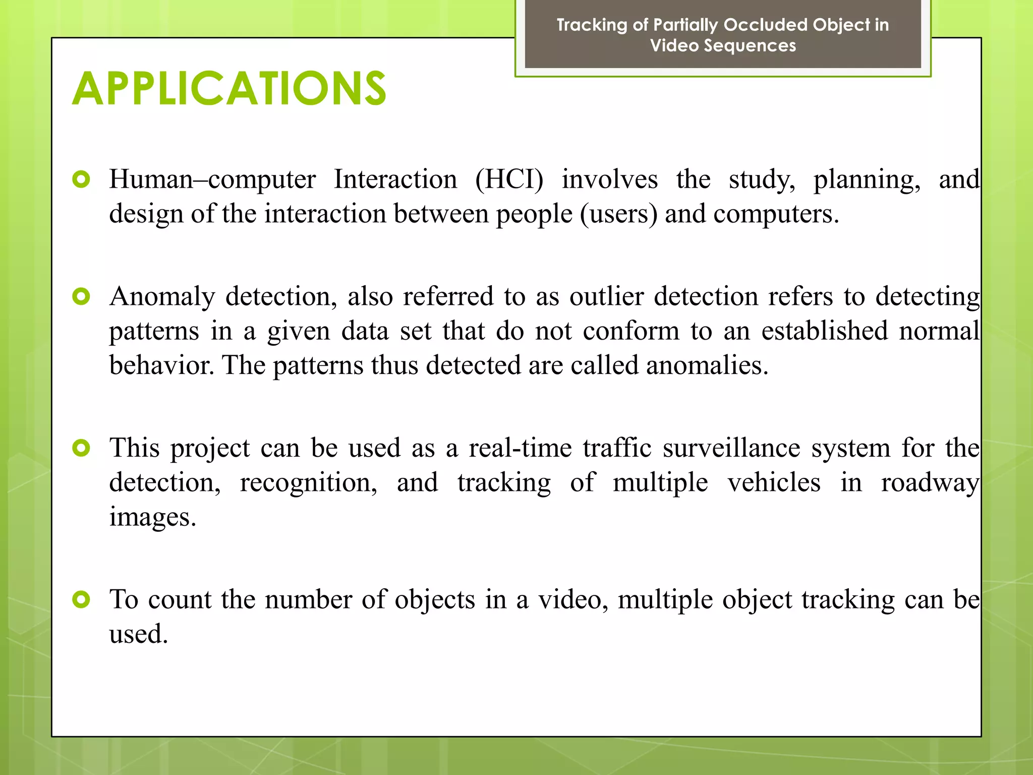 TRACKING OF PARTIALLY OCCLUDED OBJECTS IN VIDEO SEQUENCES | PPT