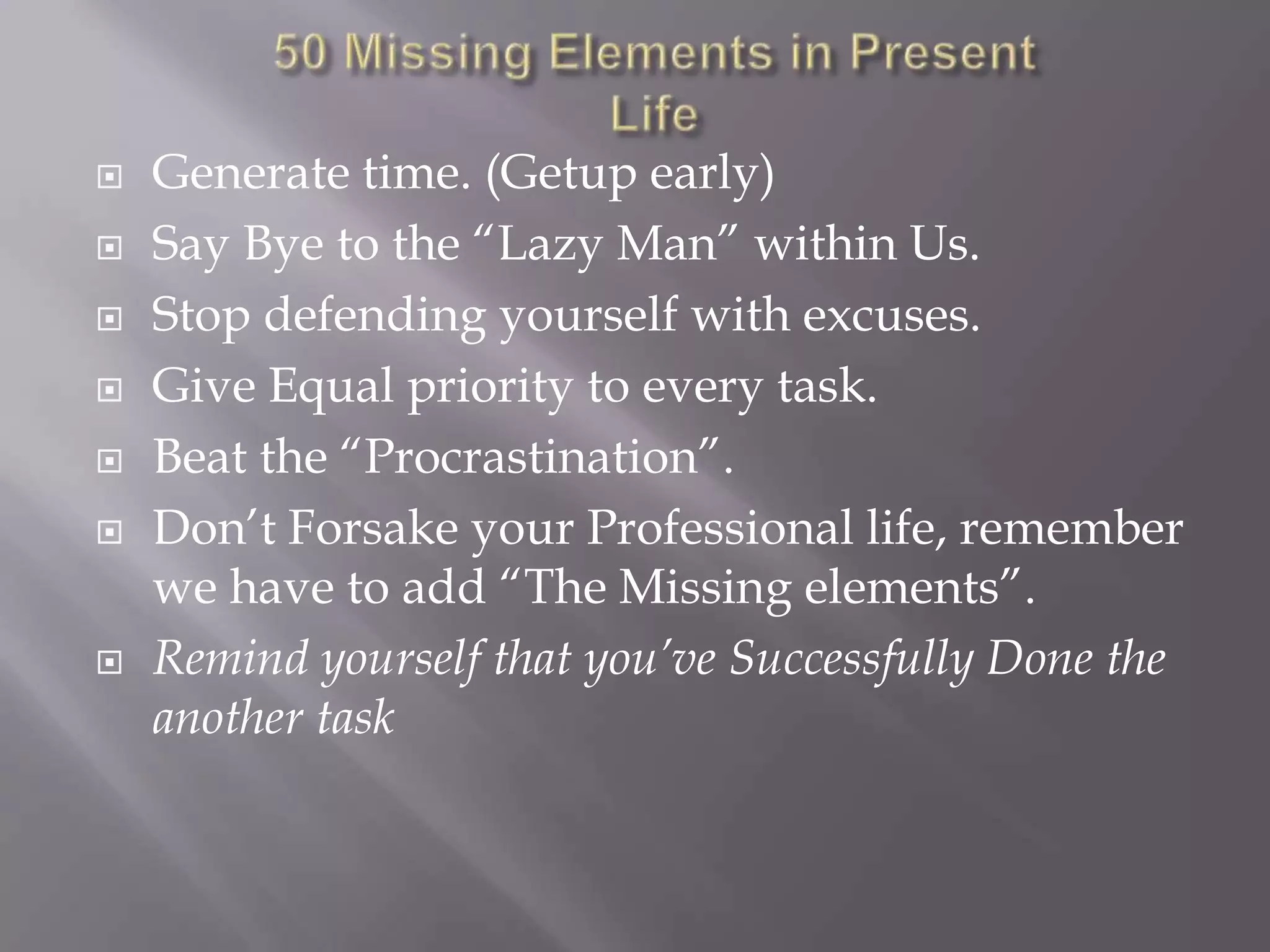 Missing Elements Of Present | PPT