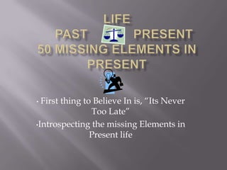 Missing Elements Of Present | PPT