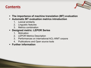 MT SUMMIT PPT: Language-independent Model for Machine Translation Evaluation with Reinforced ...