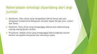 Ppt. filsafat ontologi | PPTX