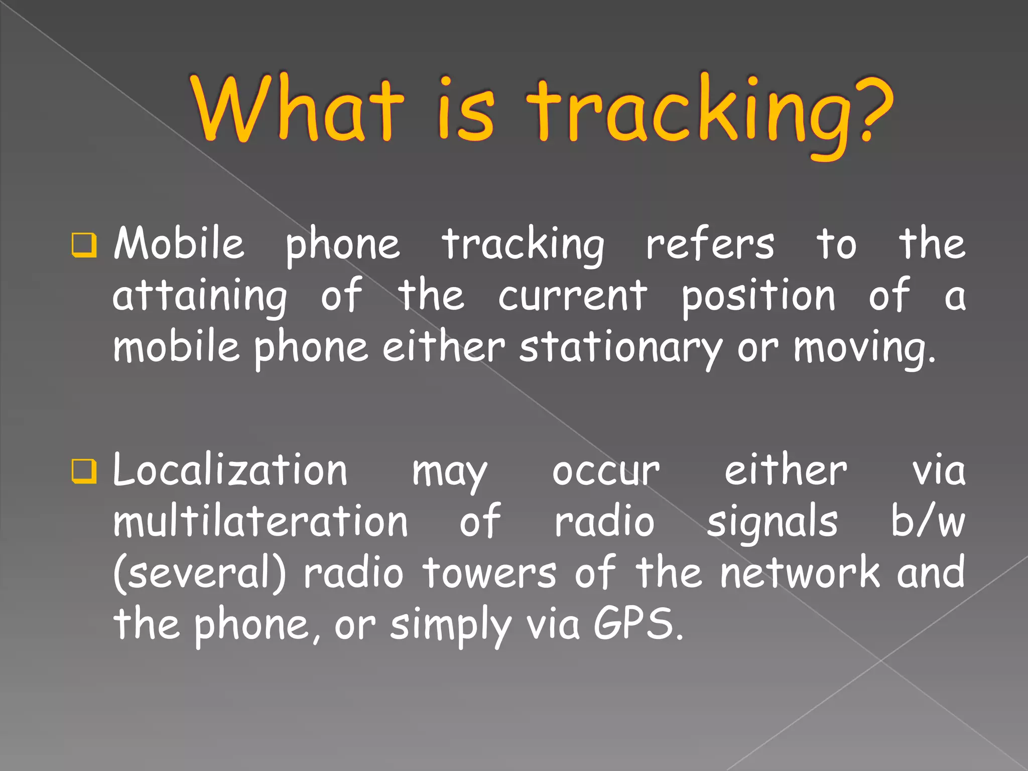 Tracking and positioning of mobile in telecommunication network | PPTX