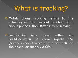 Tracking and positioning of mobile in telecommunication network | PPTX