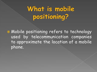 Tracking and positioning of mobile in telecommunication network | PPTX