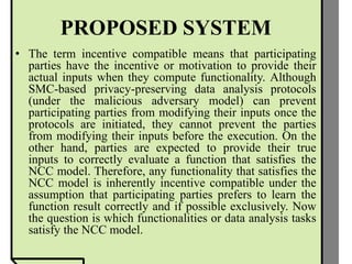 Incentive Compatible Privacy Preserving Data Analysis | PPTX | Databases | Computer Software and ...