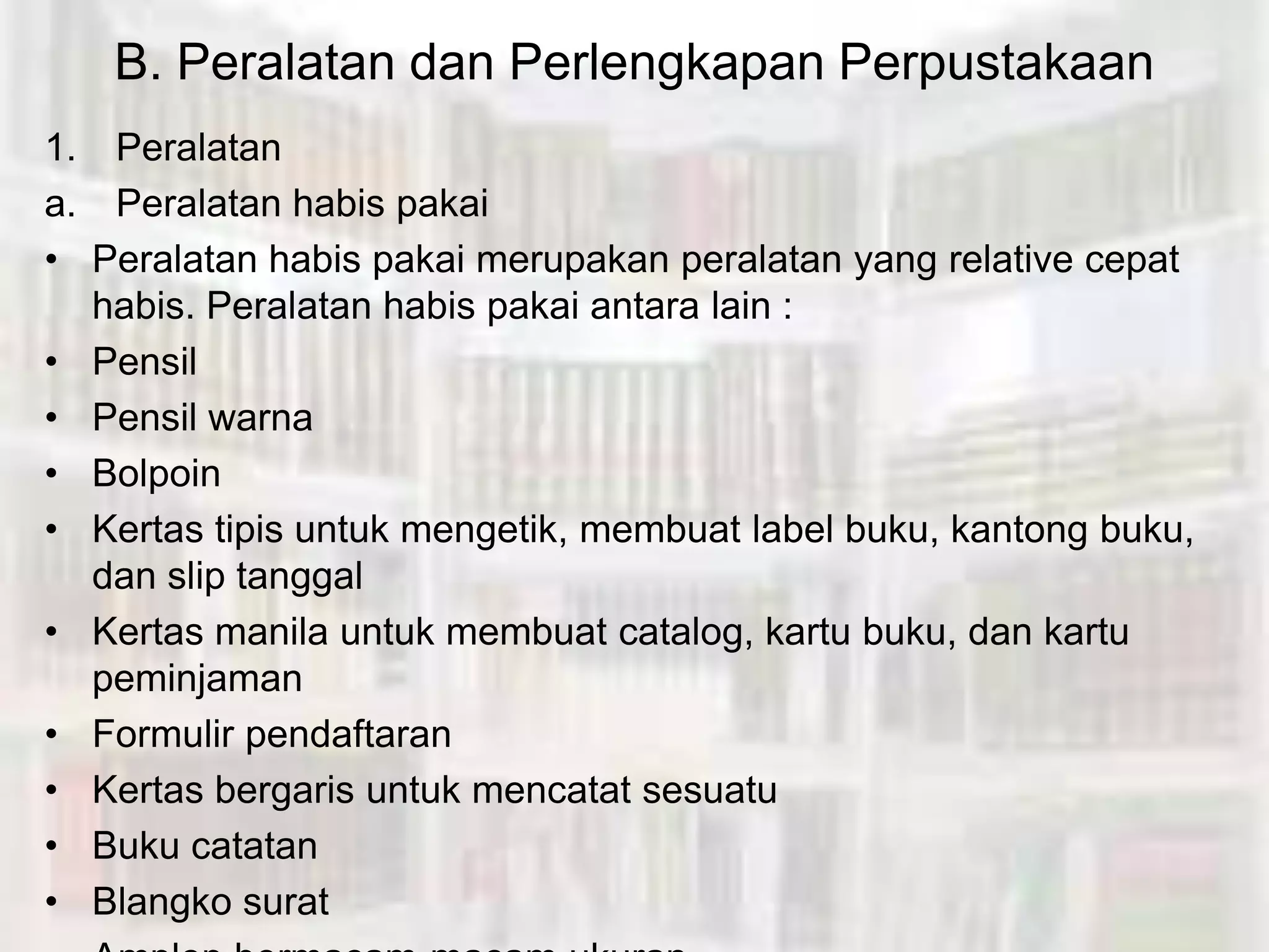 standarisasi peralatan dan perlengkapan perpustakaan sekolah | PPTX