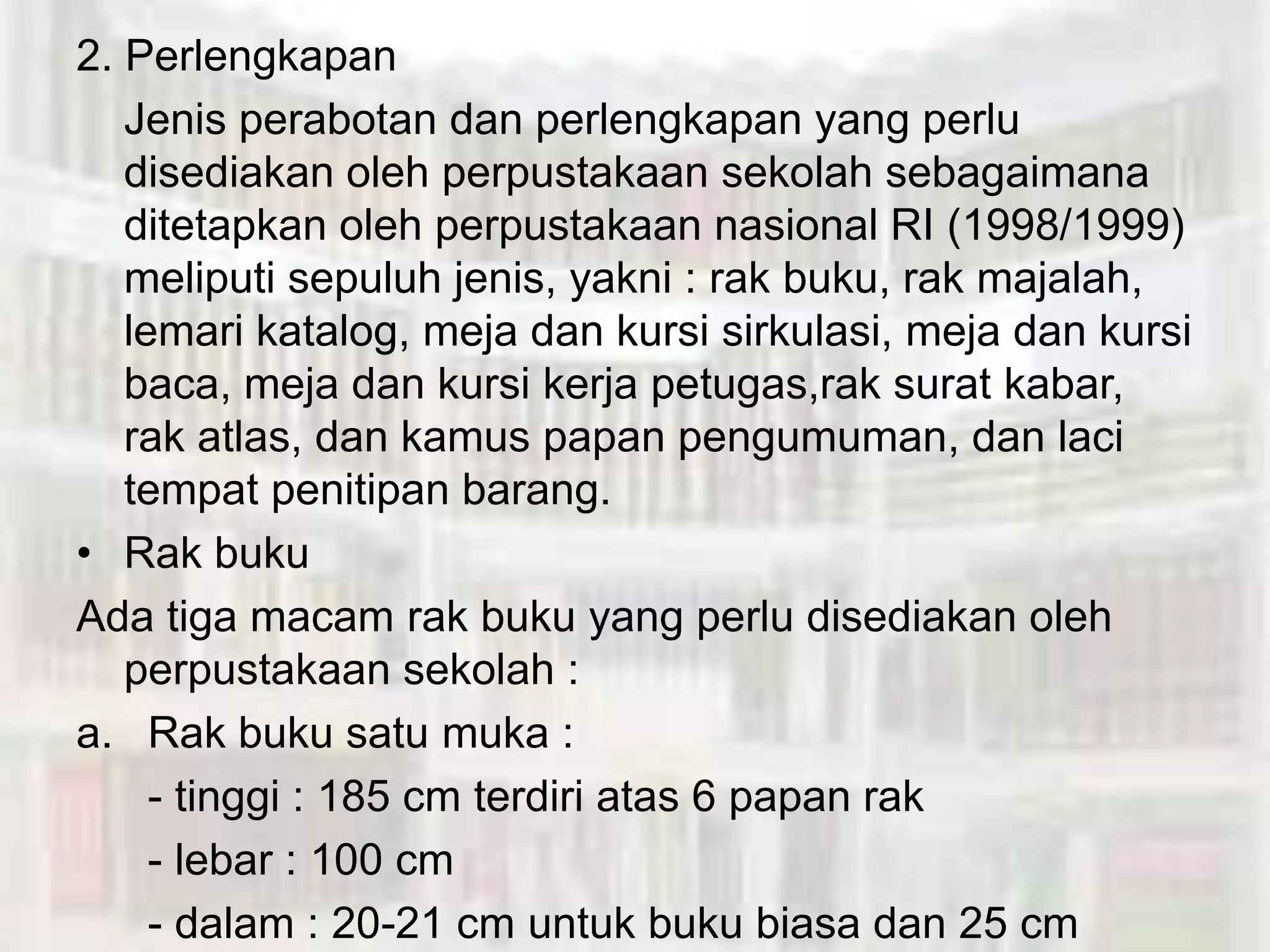 standarisasi peralatan dan perlengkapan perpustakaan sekolah | PPTX