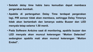 ALARM PENANDA GERAK MANUSIA DENGAN SENSOR PIR | PPTX