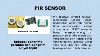 ALARM PENANDA GERAK MANUSIA DENGAN SENSOR PIR | PPTX