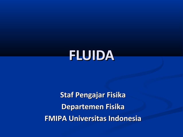 Ppt. fluida By FitrahRhya | PPT