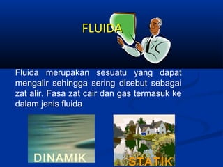 Power Point Fisika Fluida | PPT