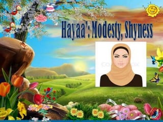 Ppt. Hayaa: Modesty | PPTX