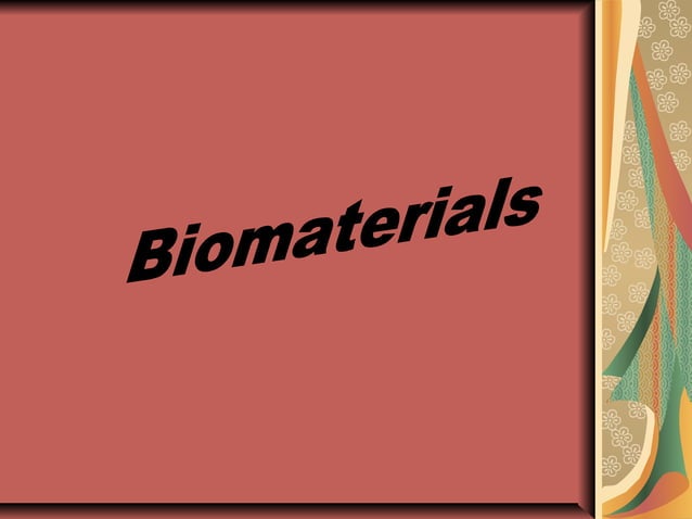 Biomaterials | PPT