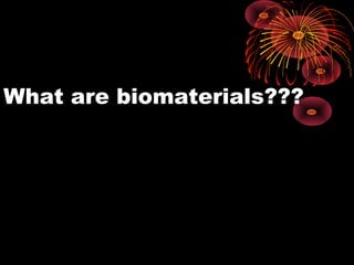 Biomaterials | PPT
