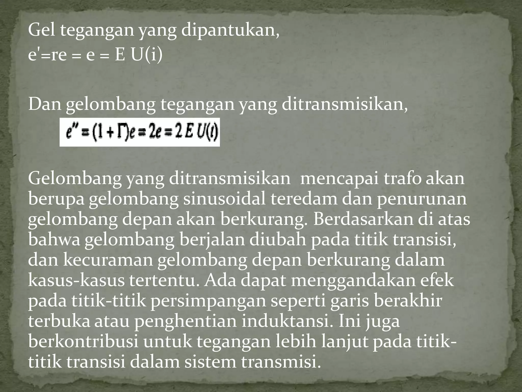 Teknik Tegangan Tinggi - GELOMBANG BERJALAN PADA SALURAN TRANSMISI DAN ...