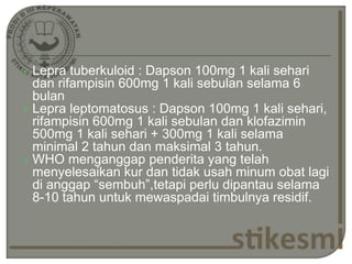 (DESINFEKTAN, ANTIBIOTIKA, ANTI TUBERKULOSIS, DAN ANTI LEPRA) | PPTX