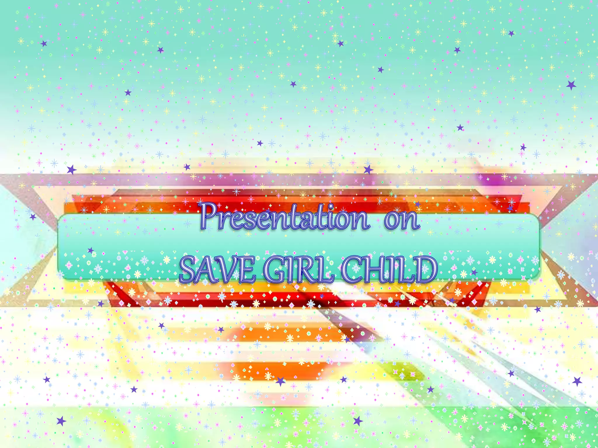 save girl child... | PPTX