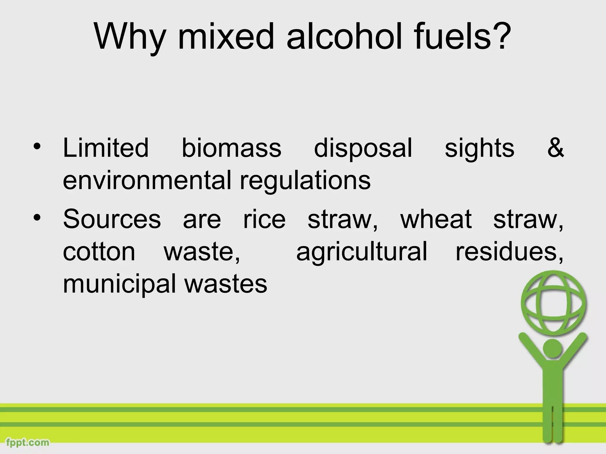 Production of mixed alcohol fuels from Biomass | PPT