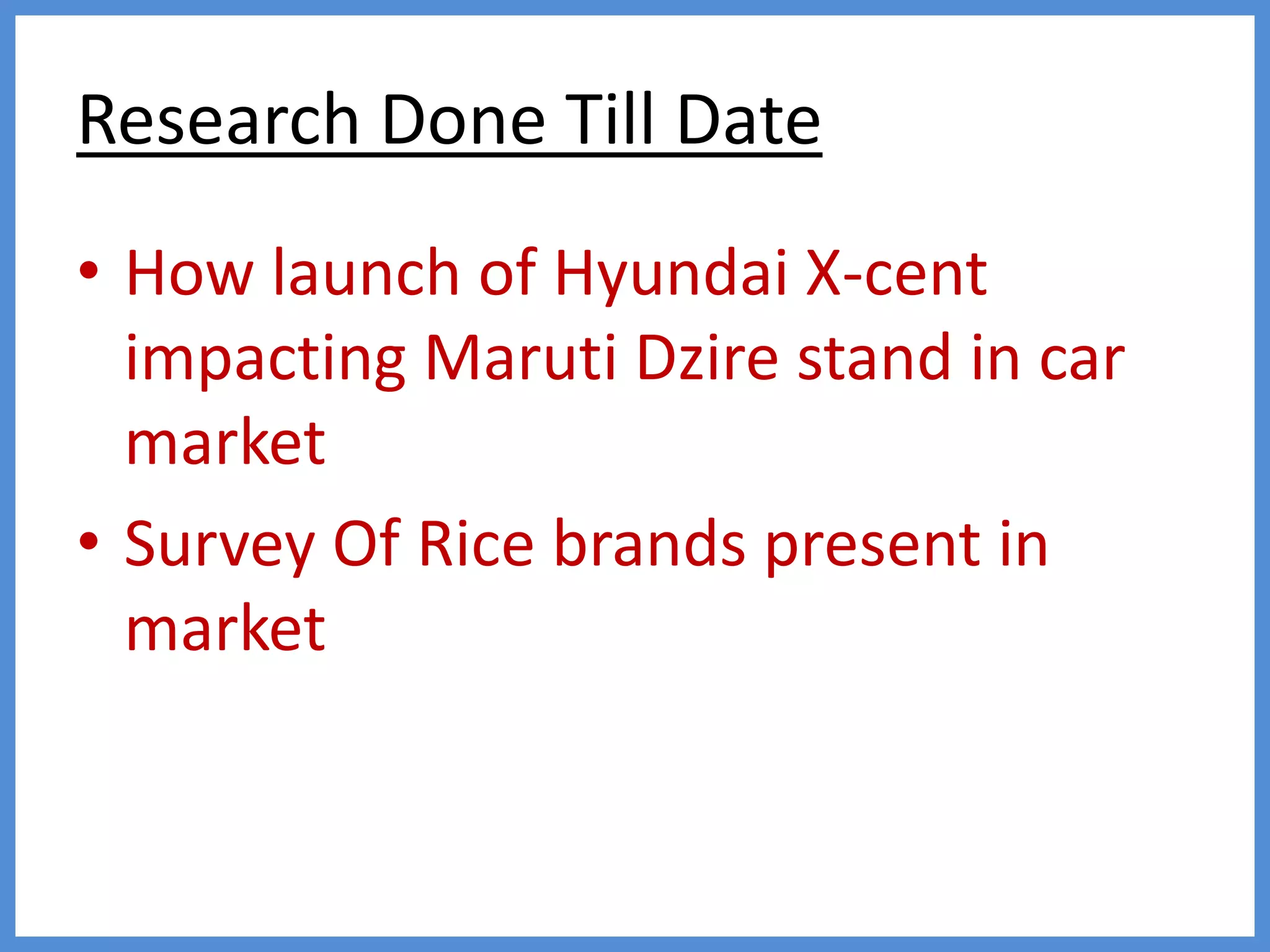 ppt of survey of daawat rice & maruti dzire | PPTX