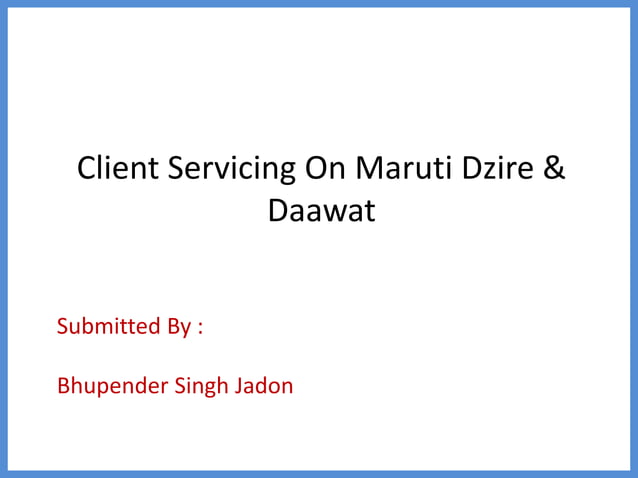 ppt of survey of daawat rice & maruti dzire | PPT
