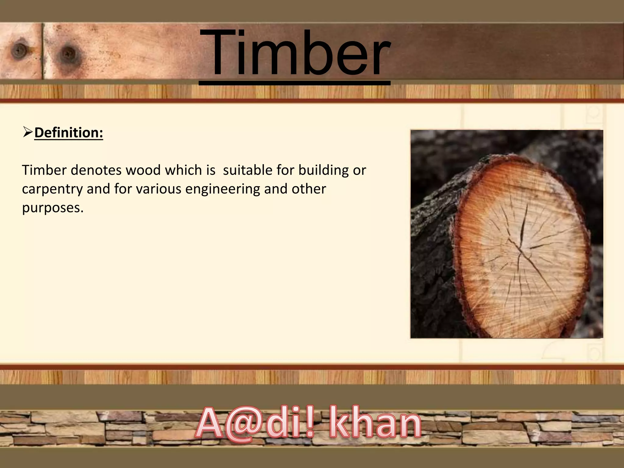 Timber - A Construction Material | PPTX