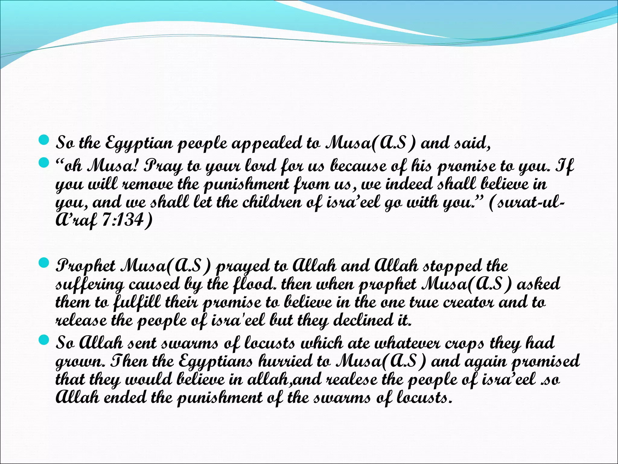 prophet Musa (A.S) and his people leaves egypt | PPT
