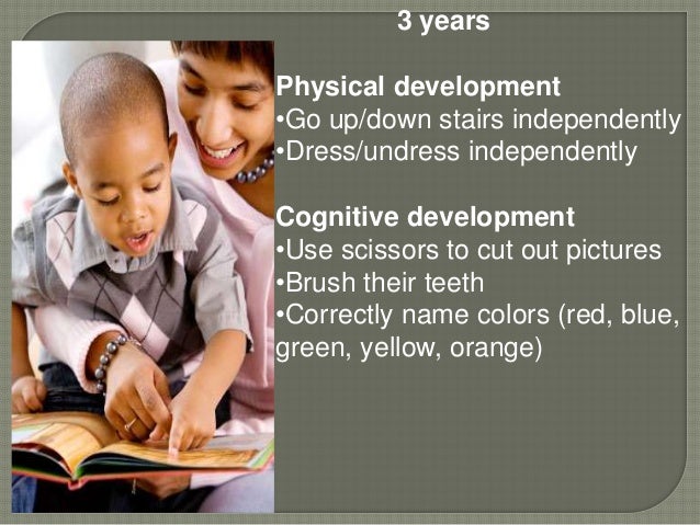 child development: social, physical and cognitive.