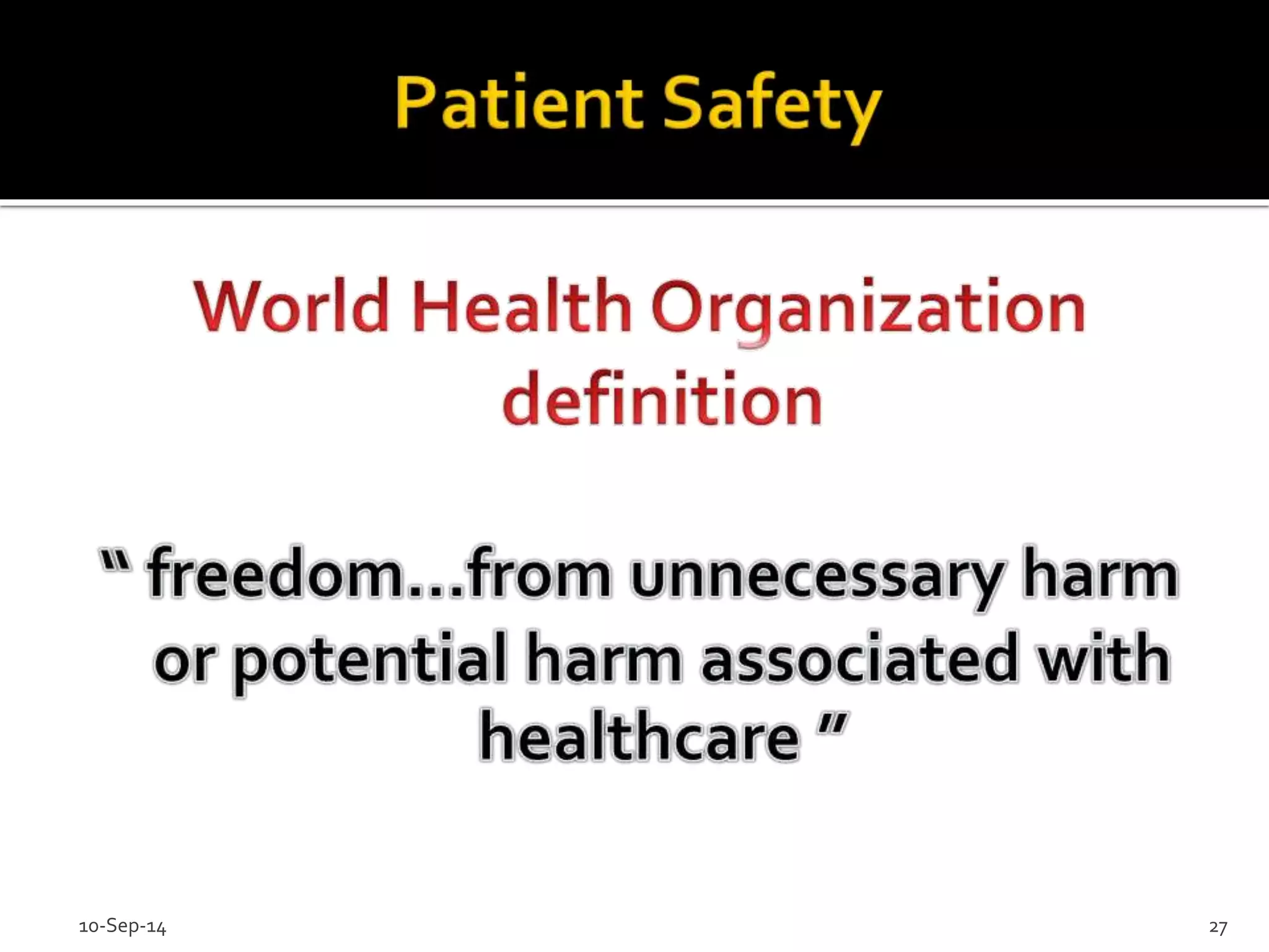 Ppt. patient safety goal | PPTX