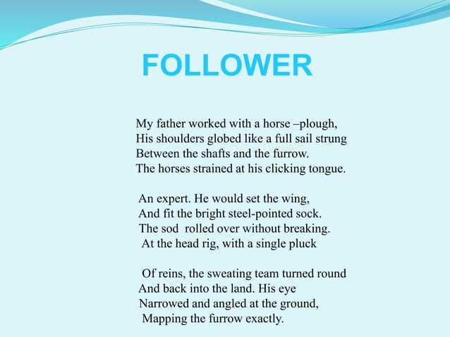 FOLLOWER BY SEAMUS HEANEY | PPTX | Poetry | Books and Literature